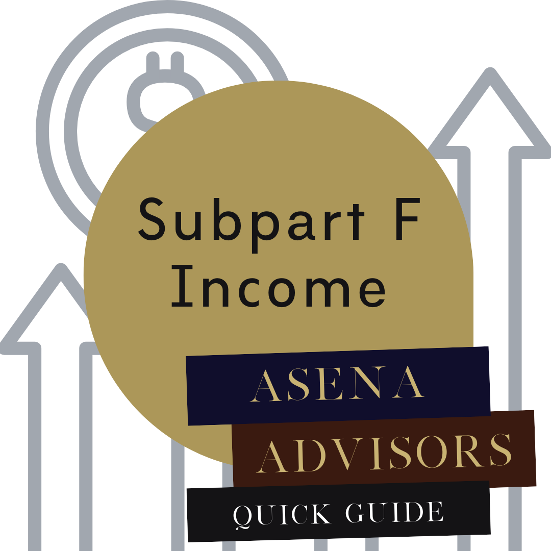What Is Subpart F Income Asena Advisors